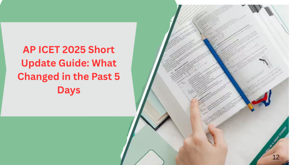 AP ICET 2025: 5‑Day Update Guide - tgicet.com